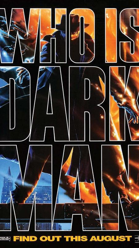 'Darkman': 30 anos atrás Sam Raimi criou um super-herói para chamar de ...