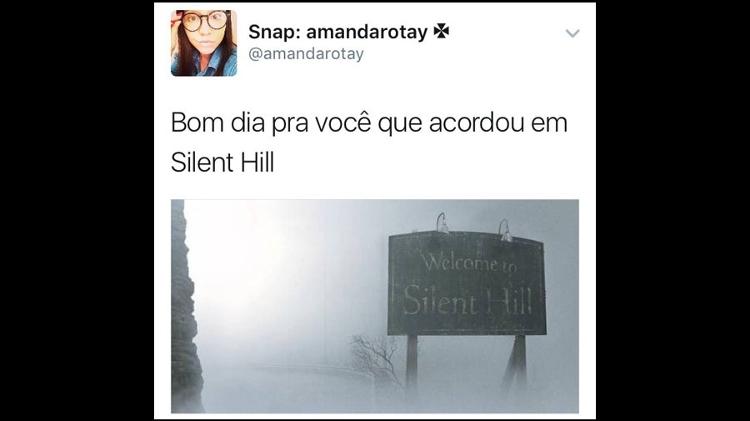 Será que eu acordei em Silent Hill? - BOL Memes