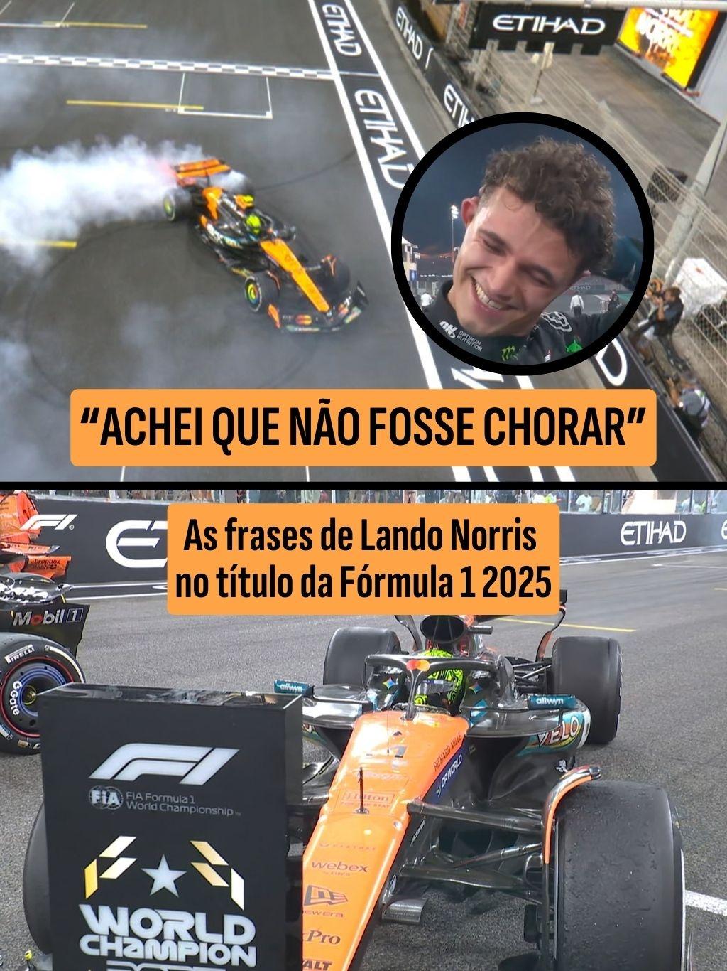 'Achei que não fosse chorar': As frases de Lando Norris no título da ...