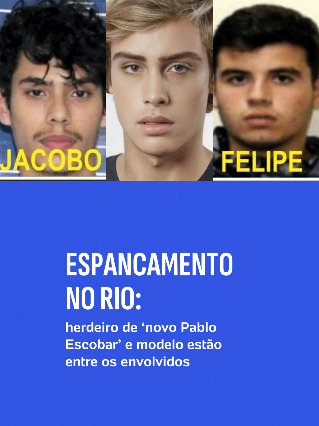 Espancamento no RJ: herdeiro de 'novo Pablo Escobar' e modelo estão ...