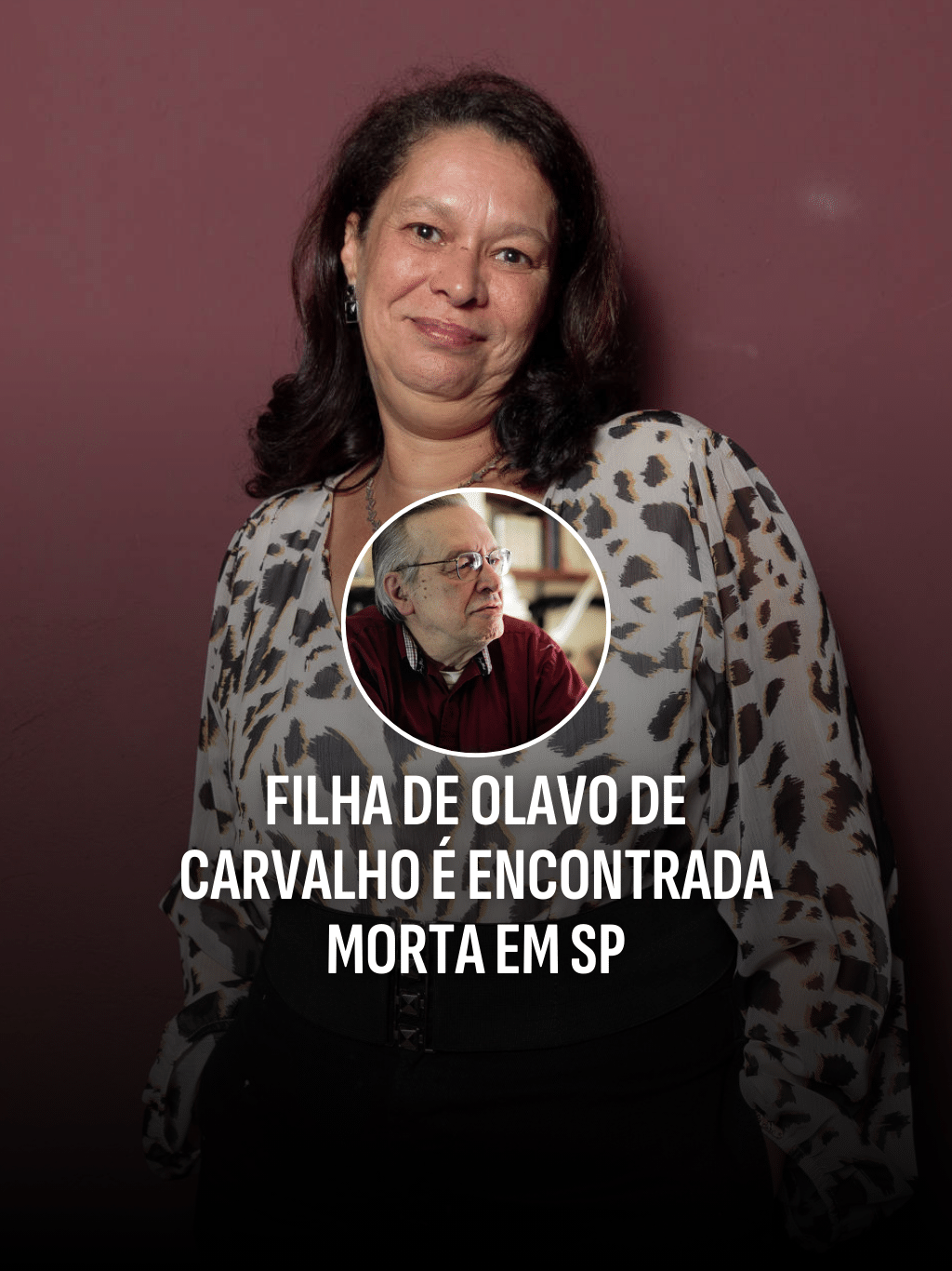 Quem era Heloísa de Carvalho, filha de Olavo de Carvalho encontrada morta