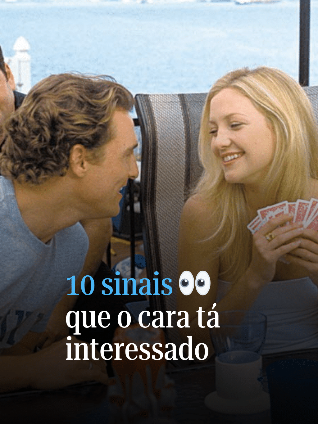 10 sinais que o cara tá interessado