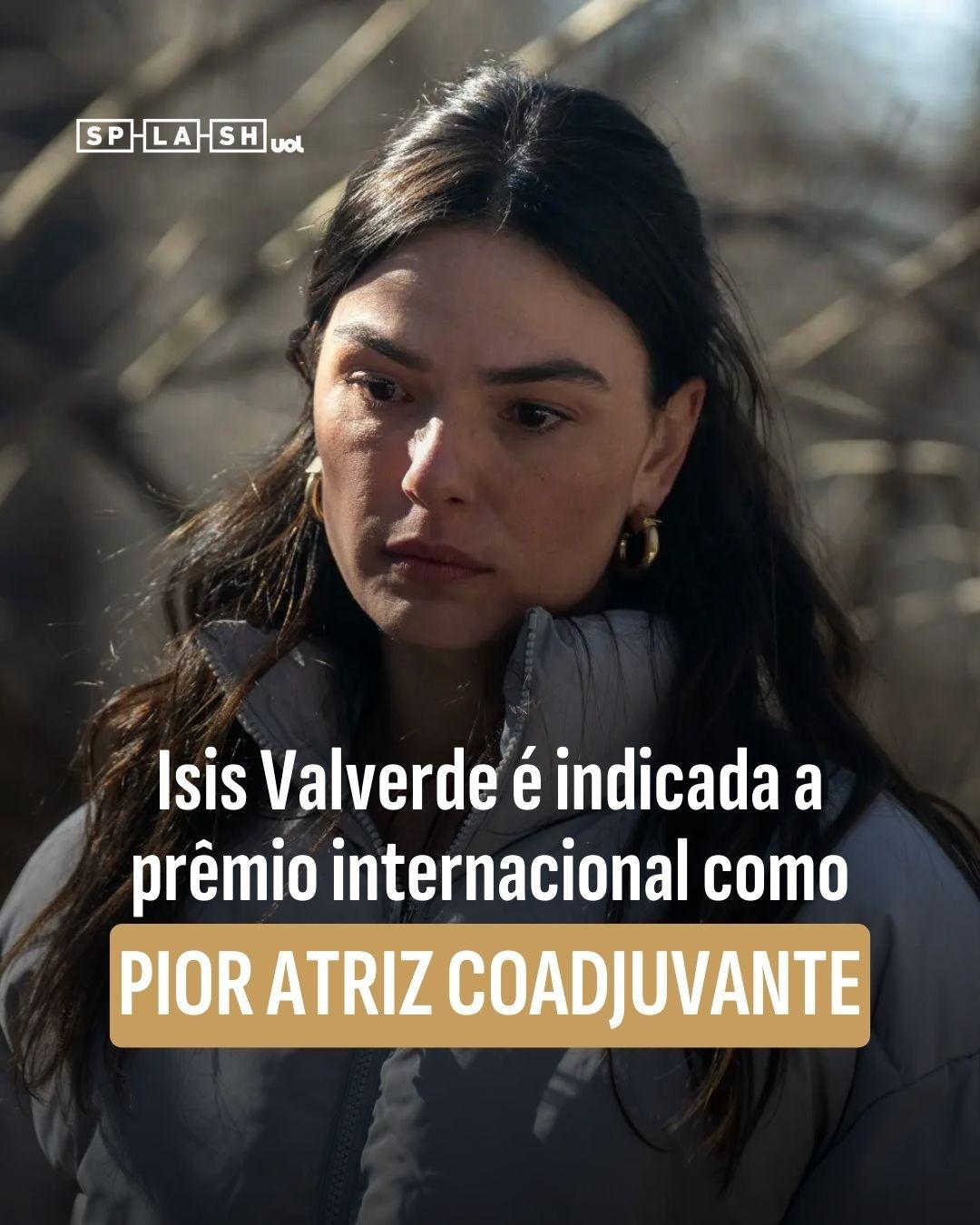 Isis Valverde concorre a pior atriz coadjuvante no Framboesa de Ouro ...