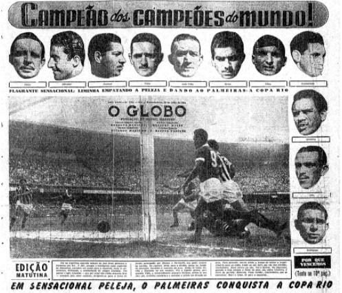 "Palmeiras campeão do mundo!": Como jornais retrataram a Copa Rio 1951